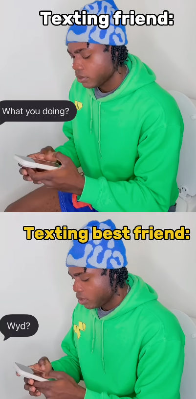Texting A Friend Vs A Bestfriend