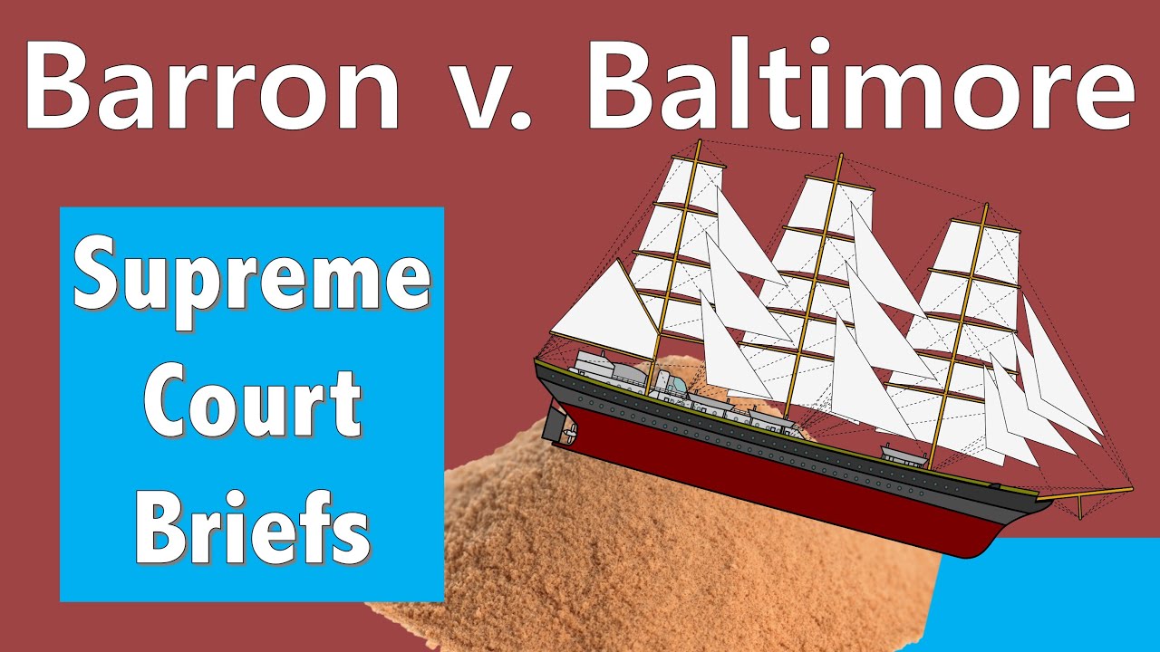 The Supreme Court case that defined states' rights | Barron v. Baltimore