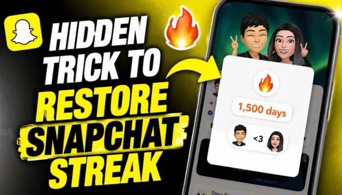 Lost your Snapchat streak with bestie? Here's the hidden trick to get ...