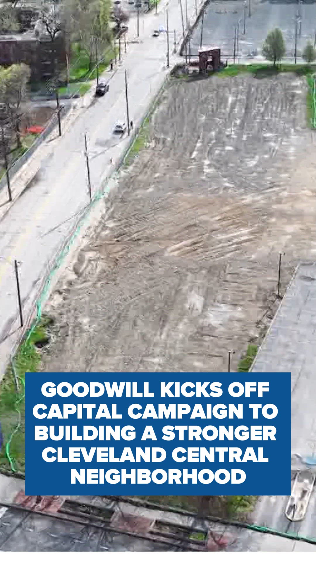 Goodwill kicks off capital campaign to build a stronger Cleveland ...