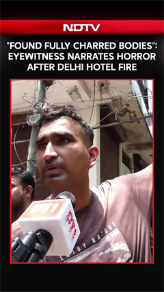 Found fully charred bodies: Local narrates horror after Delhi fire accident