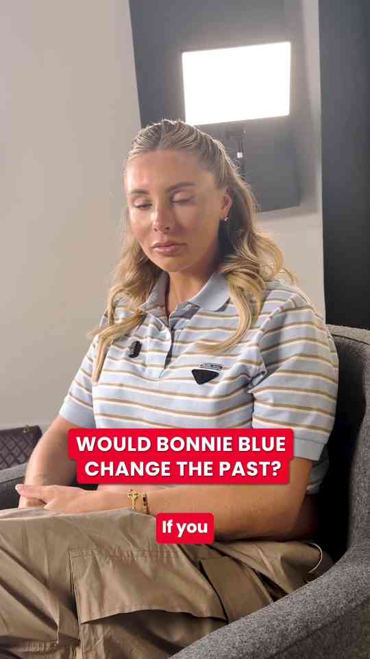Bonnie Blue admits she 'wouldn't change a thing' after going viral