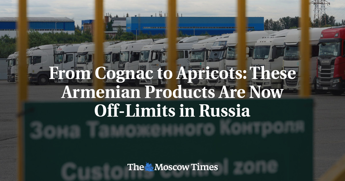 From cognac to apricots: These Armenian products are now off-limits in ...