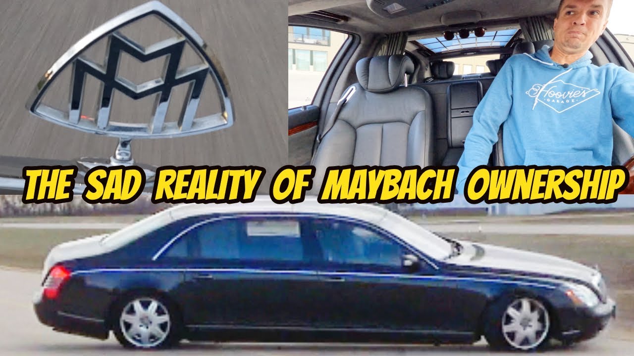 The sad reality of owning a cheap Maybach 62 (and why you should not ...