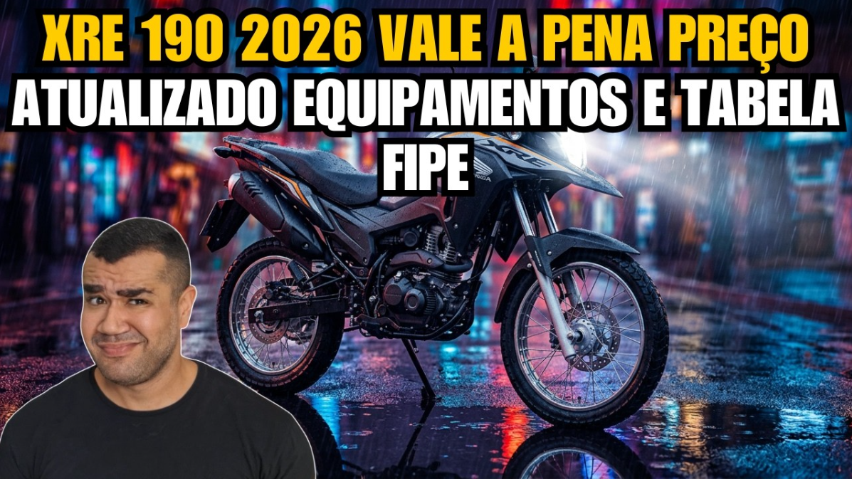 0603 (7) XRE 190 2026 vale a pena? Preço atualizado e FIPE