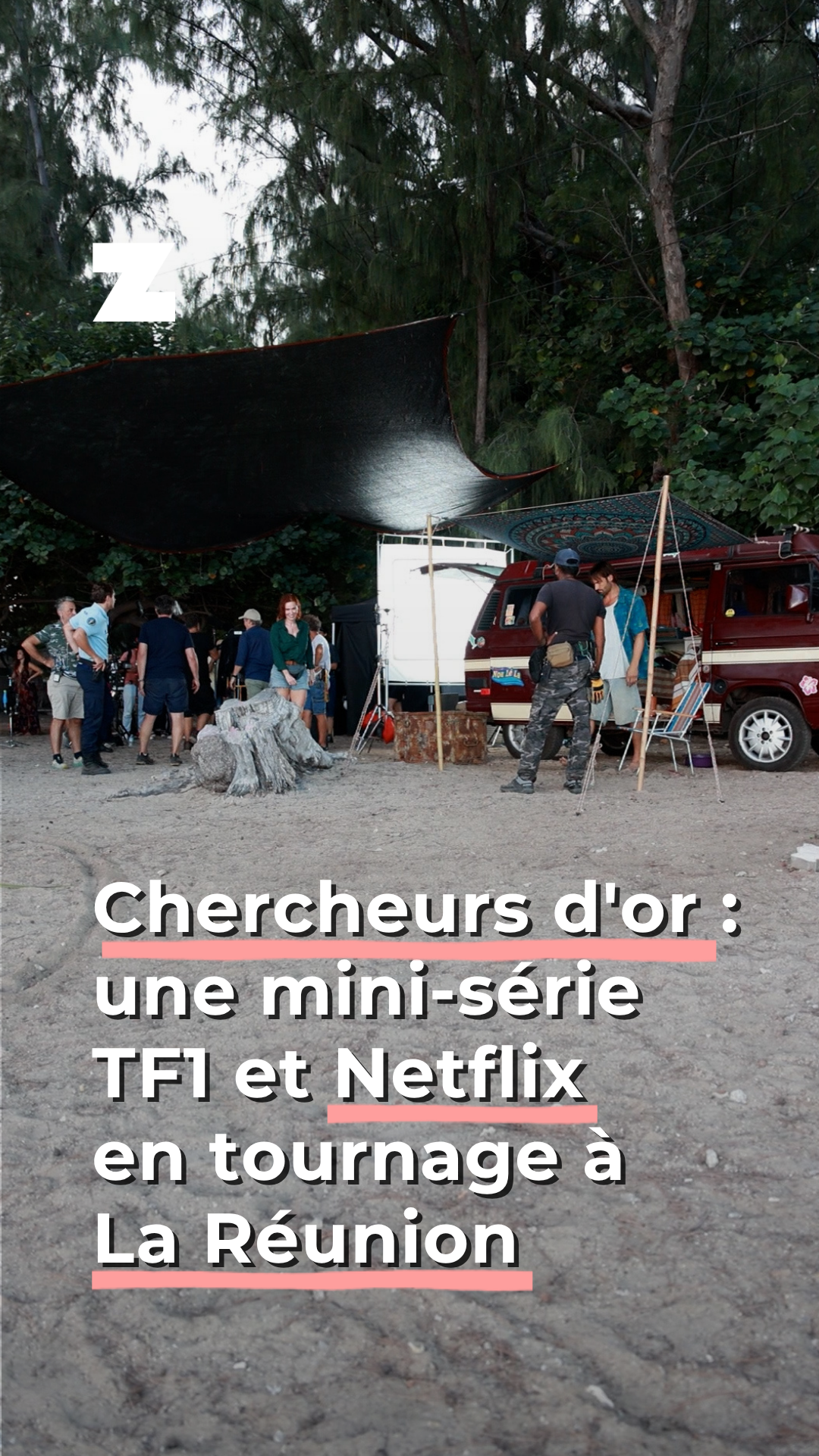 Chercheurs d'or : une mini-série TF1 et Netflix en tournage à La Réunion