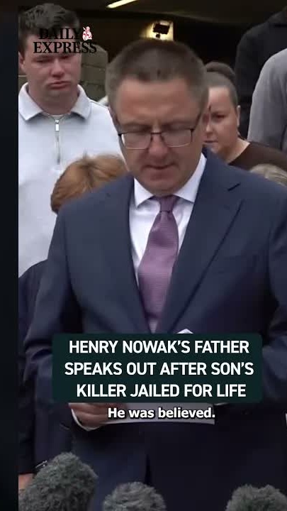 Henry Nowak's father speaks out after son's killer jailed for life