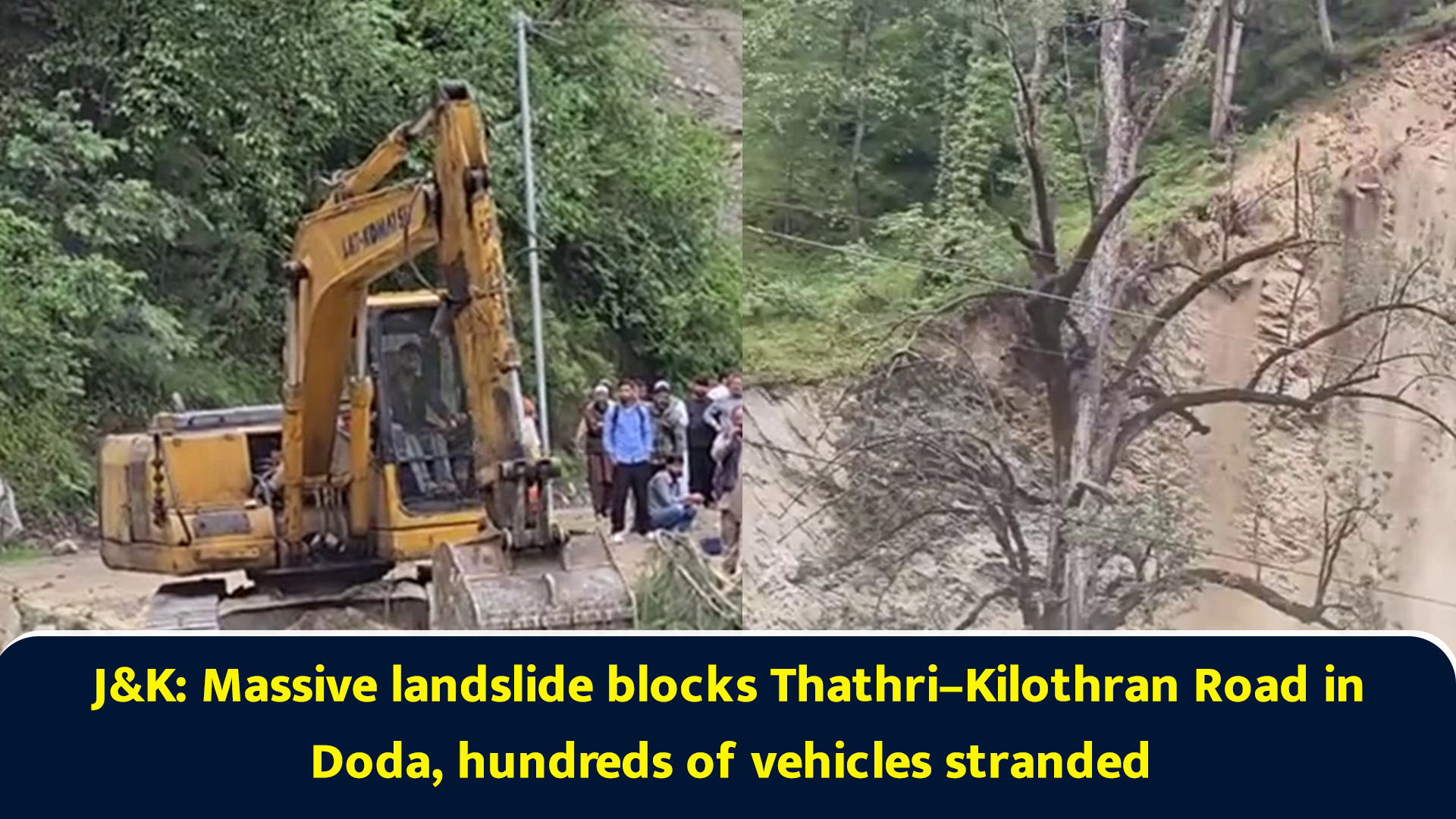 J&K: Massive landslide blocks Thathri–Kilothran road in Doda, hundreds ...