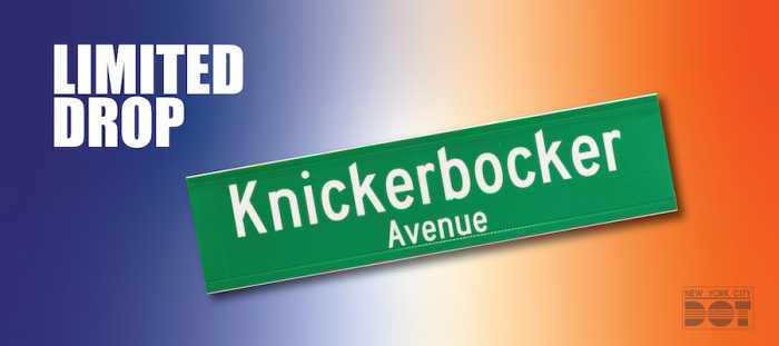 Limited-run Knickerbocker Avenue street signs celebrate Knicks historic ...
