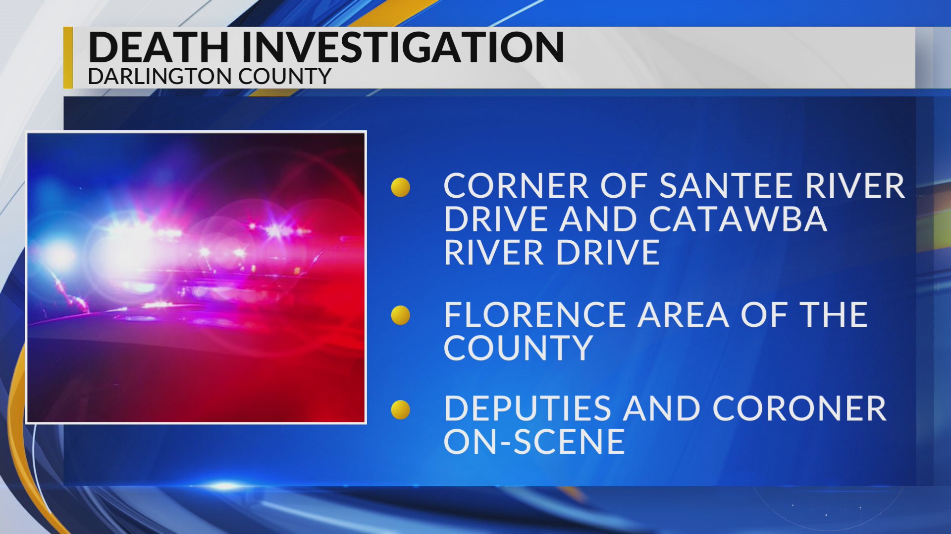 Death investigation underway in Darlington County