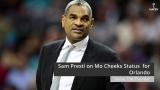 Sam Presti on Mo Cheeks' status for Orlando