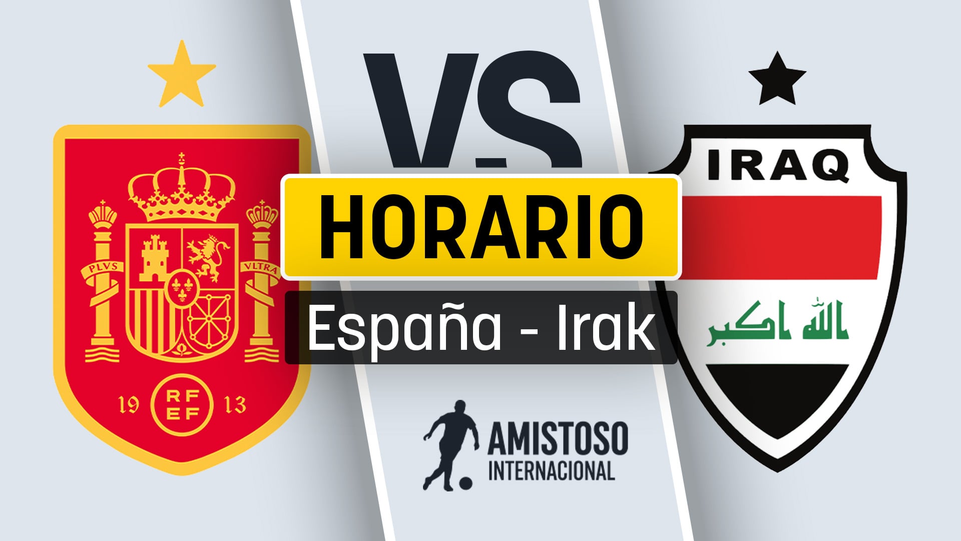Horario España vs Irak: a qué hora es, cuándo juega y dónde ver en ...