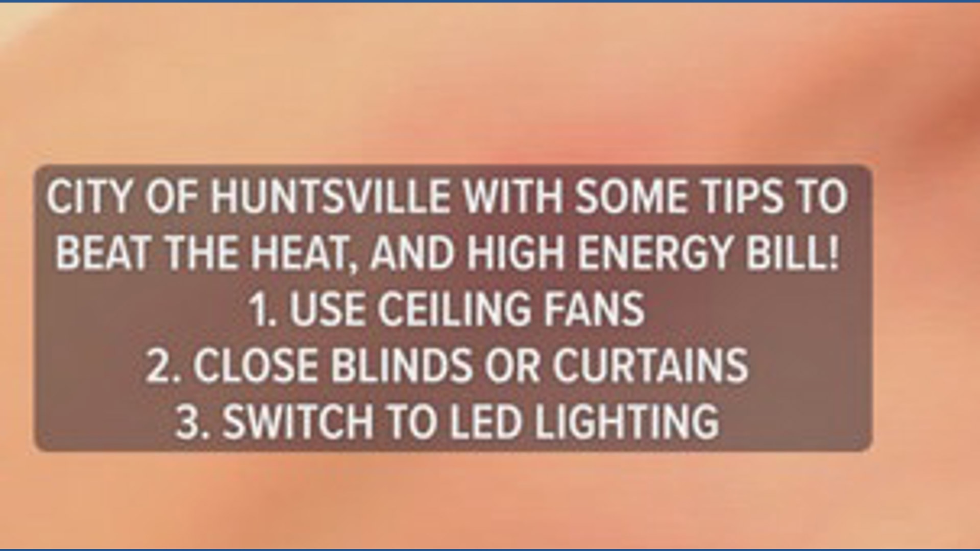 Tips to beat the heat and save money!