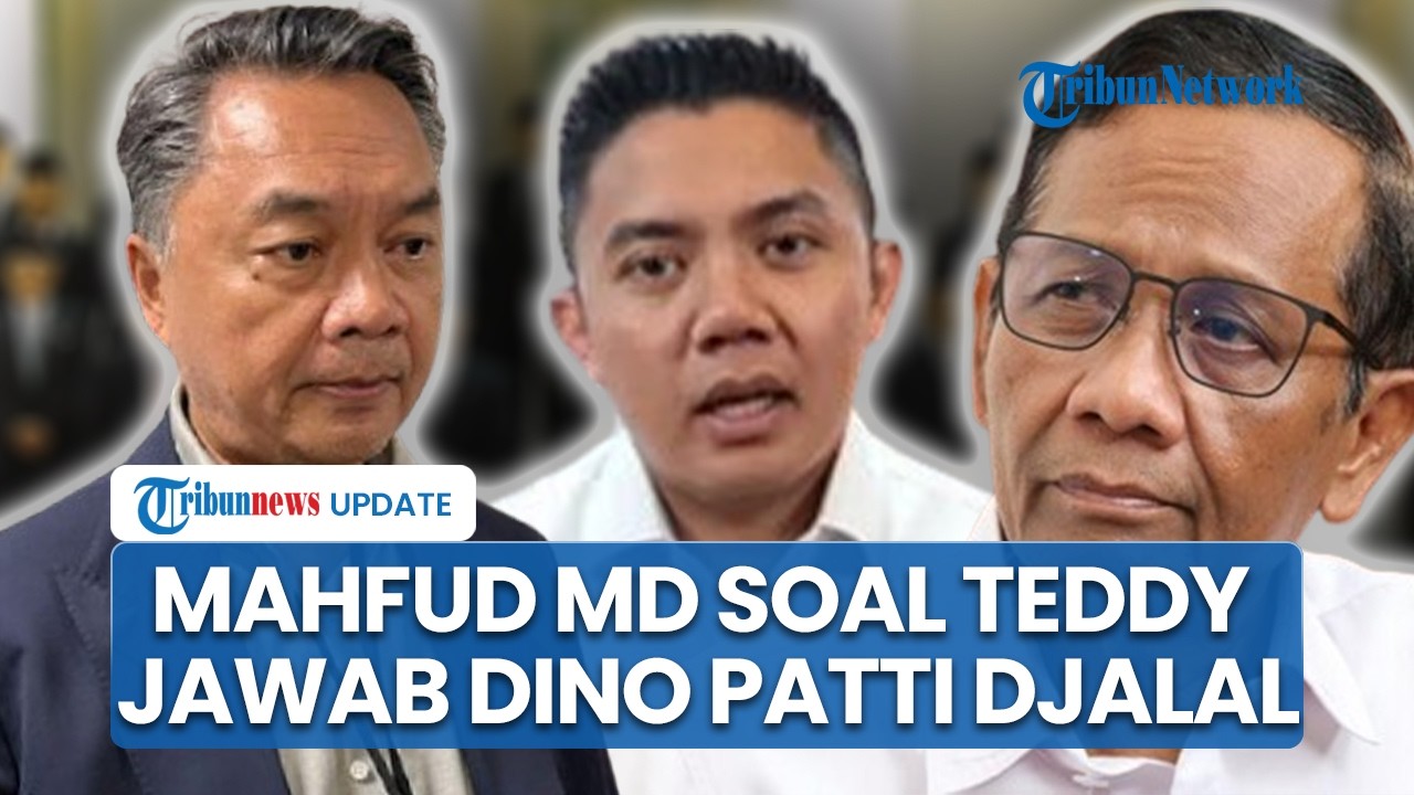 Kata Mahfud MD soal Seskab Teddy jawab kritik Dino Patti Djalal terkait ...