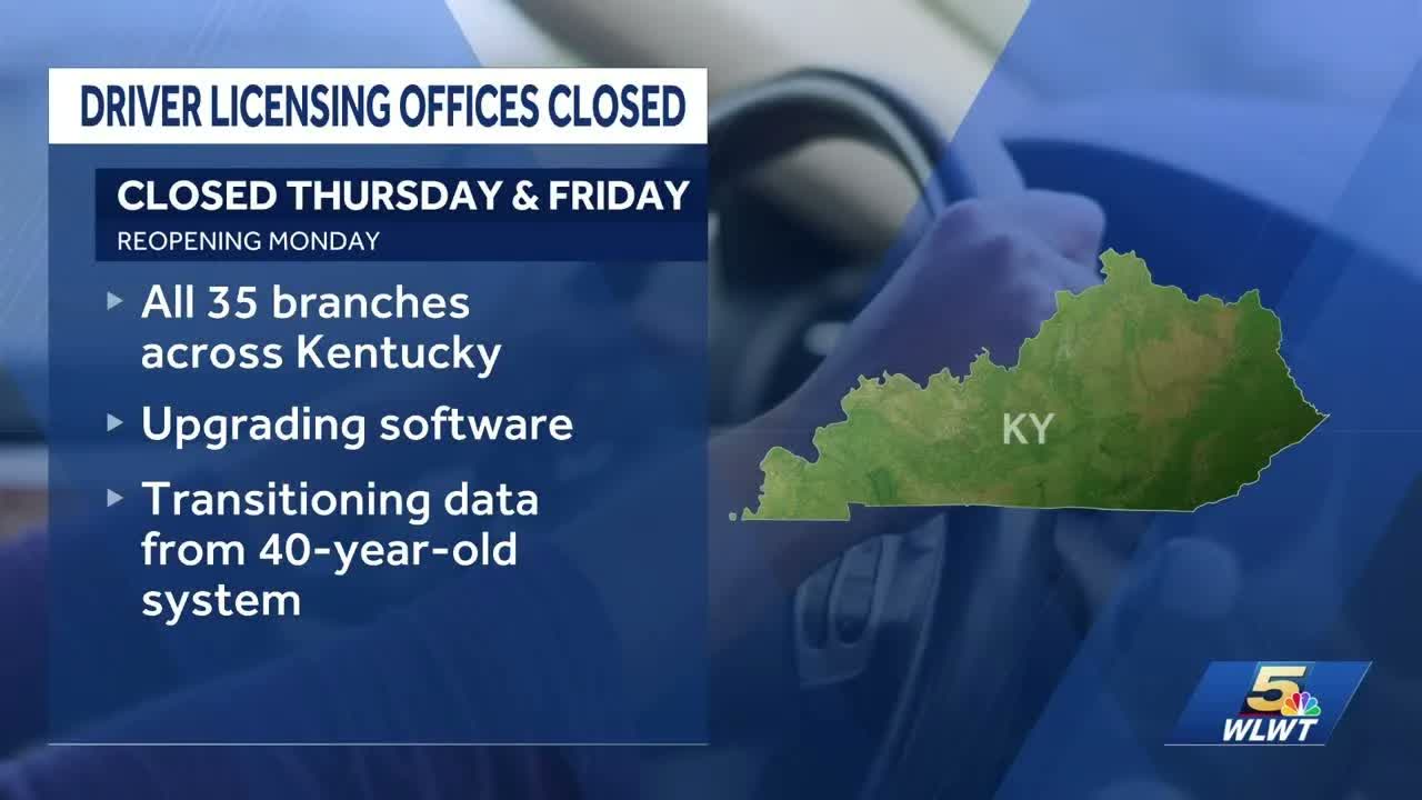 Kentucky driver licensing offices closed until Monday for new system launch
