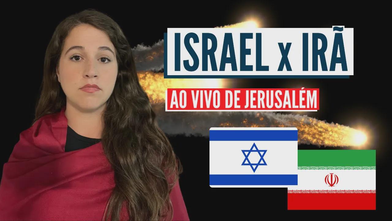 Israel x Irã! Ao vivo de Jerusalém no Israel com Aline