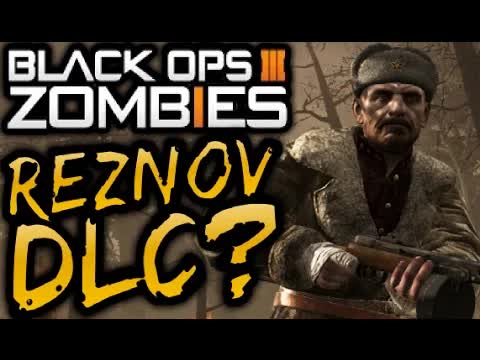 Black Ops 3 zombies DLC 3 map Reznov returns theory Stalingrad DLC 3 ...