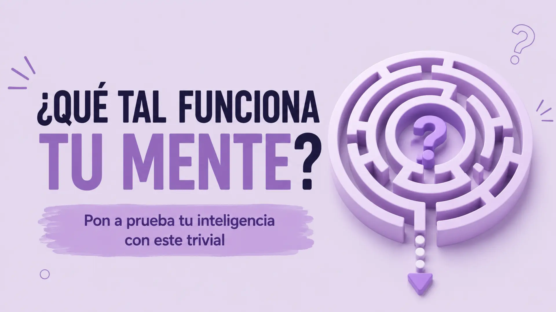 Trivial: ¿Qué tal funciona tu mente? Ponte a prueba con este reto sobre ...