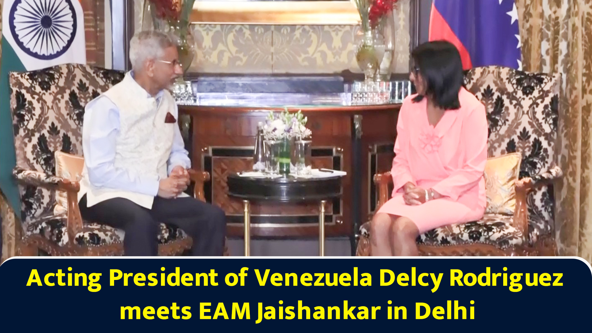 Acting president of Venezuela Delcy Rodriguez meets EAM Jaishankar in Delhi