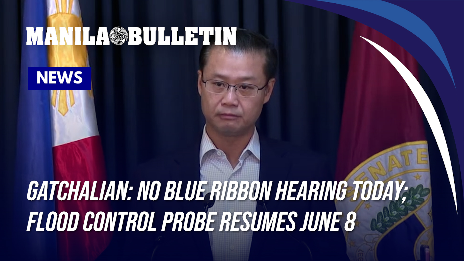 Gatchalian: No Blue Ribbon hearing today; flood control probe resumes ...