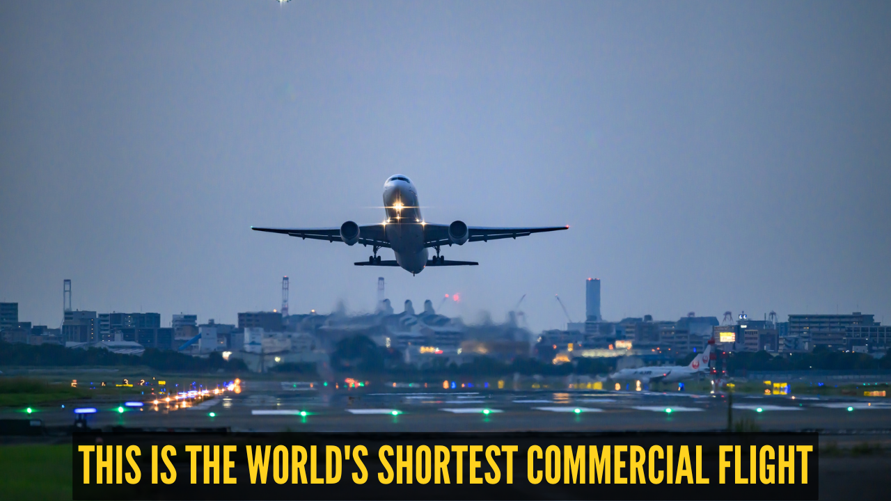 This is the world's shortest commercial flight and why it’s a bucket ...