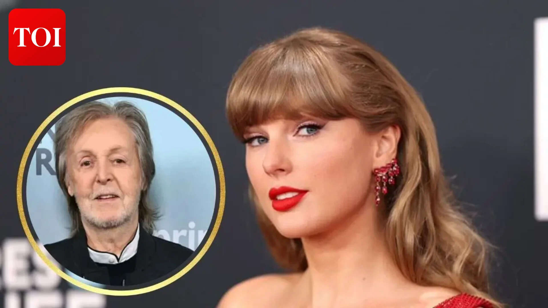 Taylor Swift says she's 'never not inspired' by Paul McCartney as music ...