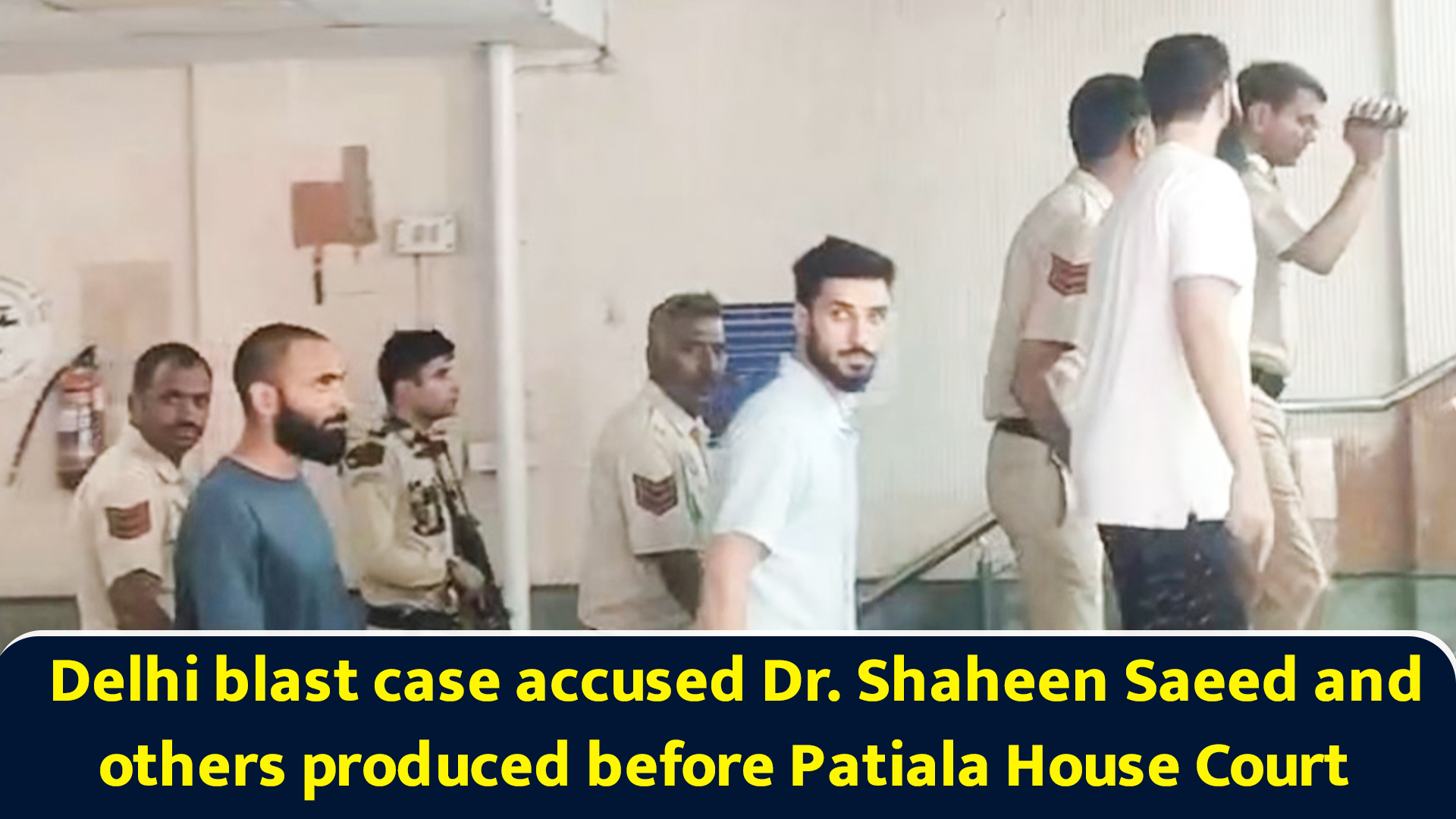 Delhi blast case accused Dr. Shaheen Saeed and others produced before ...