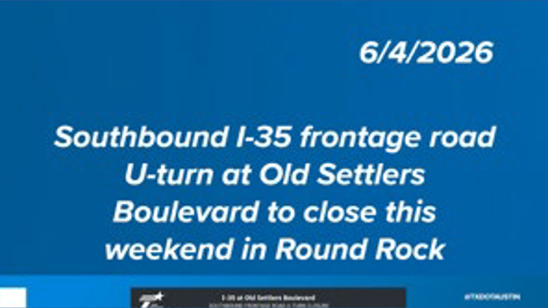 Portion of I-35 frontage road to close this weekend in Round Rock