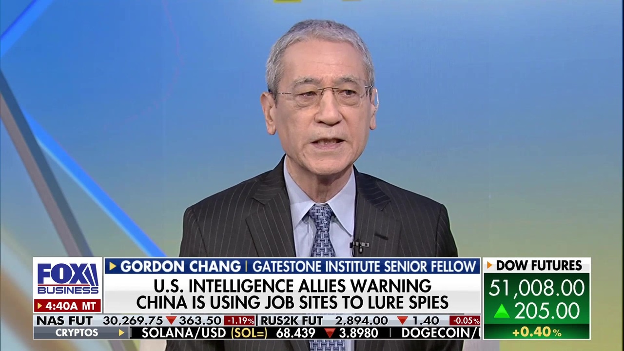 Gordon Chang warns China uses job sites to lure spies, threatening US ...