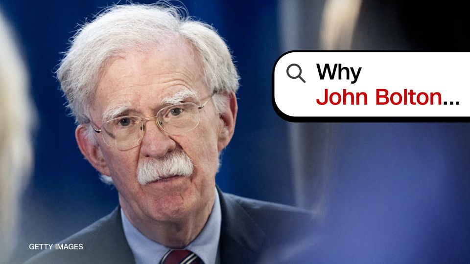 Why John Bolton is trending