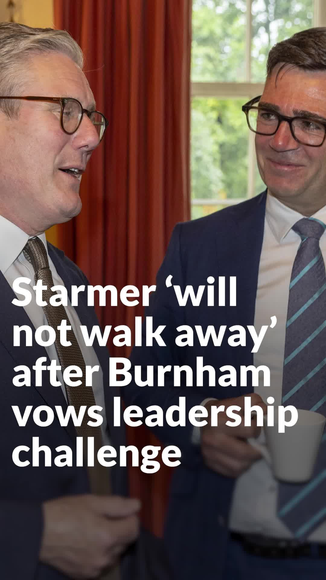 Keir Starmer 'will not walk away' after Andy Burnham vows leadership ...