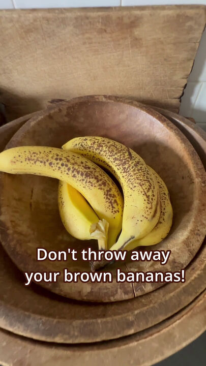 Don't throw out your brown bananas!