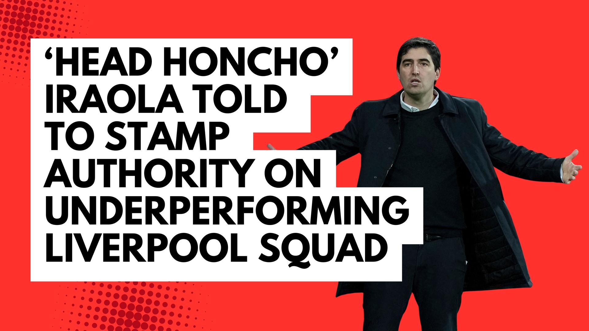 'Head honcho' Iraola told to stamp authority on underperforming ...