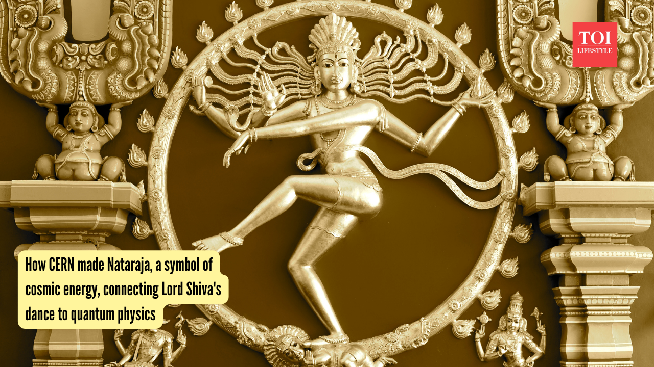How CERN made Nataraja, a symbol of cosmic energy, connecting Lord ...