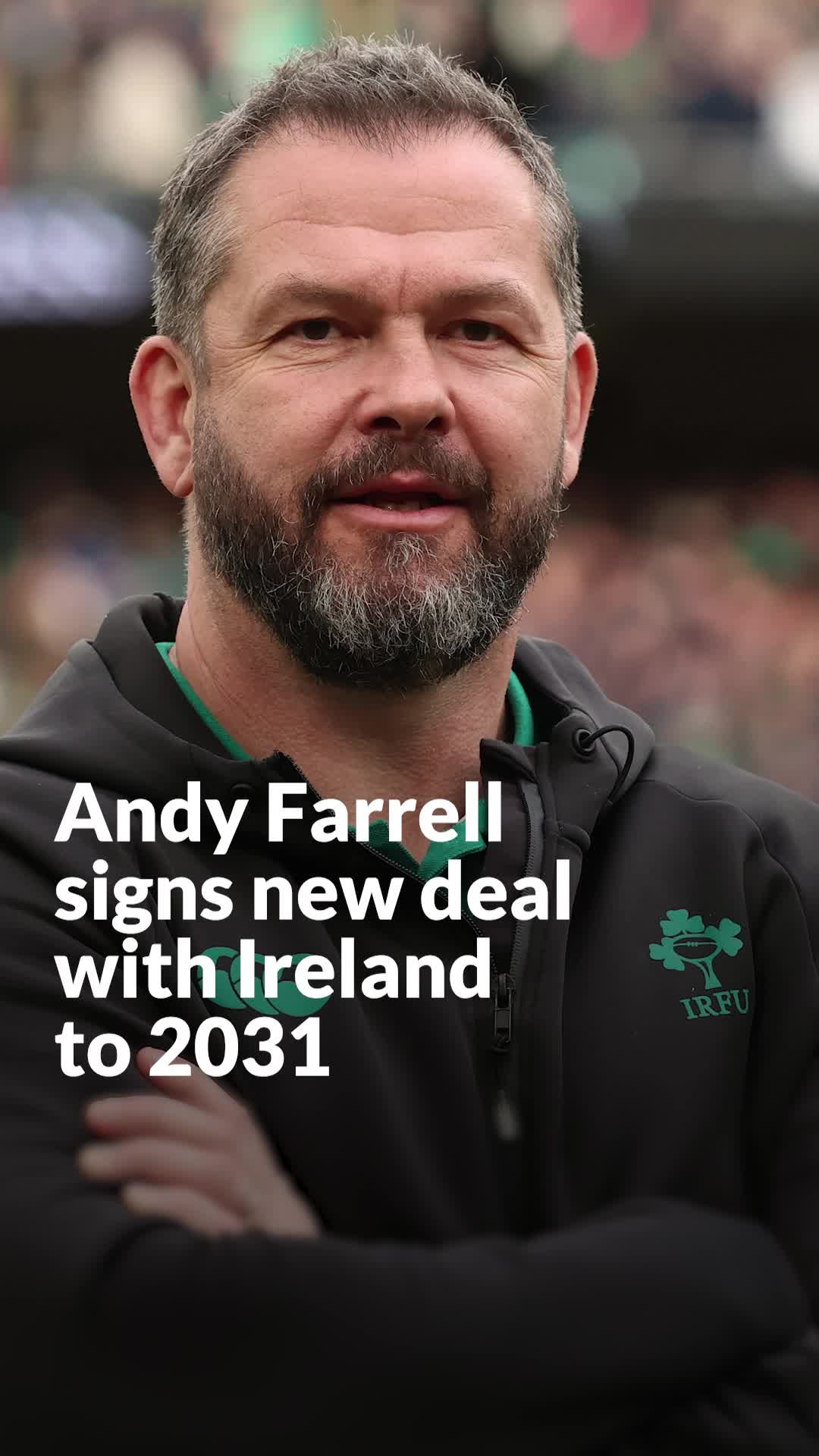 Andy Farrell signs new deal with Ireland to 2031