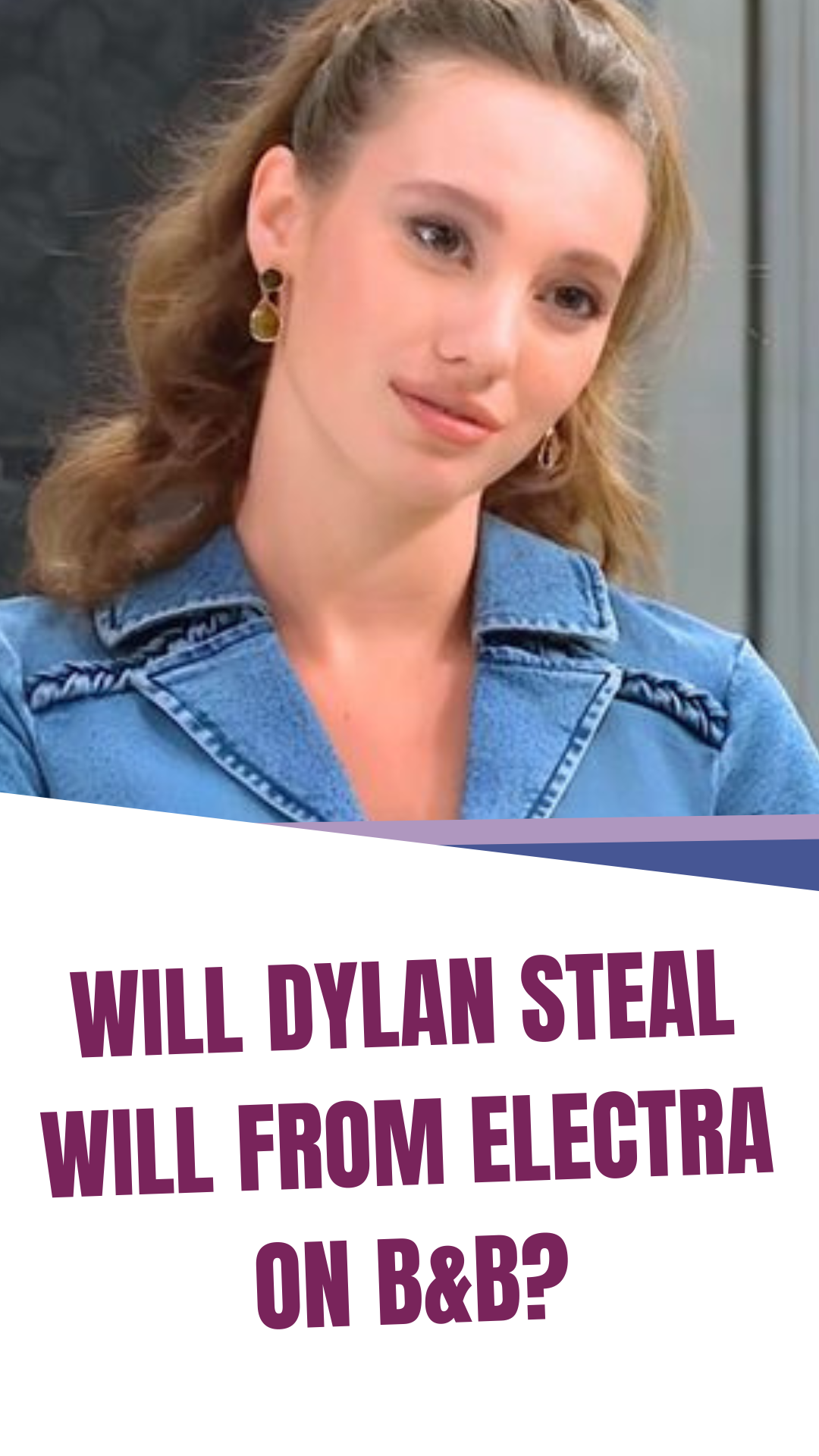 Will Dylan steal Will from Electra on B&B?