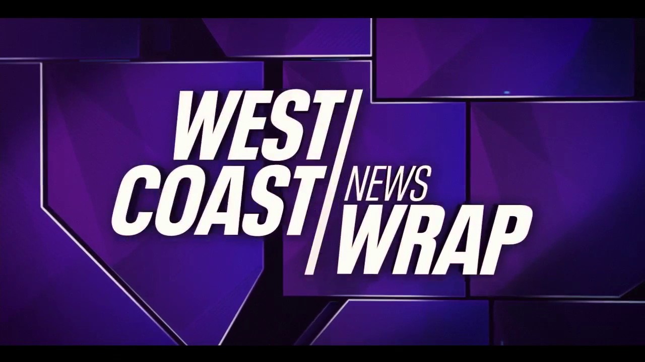 West Coast wrap, Wednesday 6/3/2026