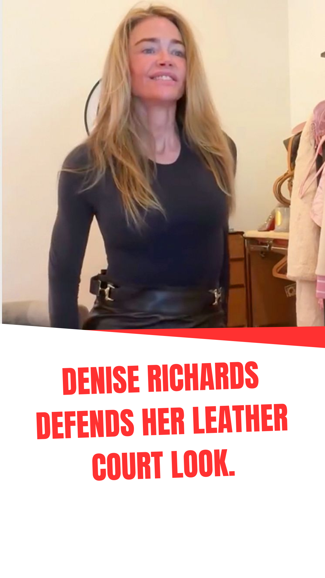 Denise Richards defends her leather court look