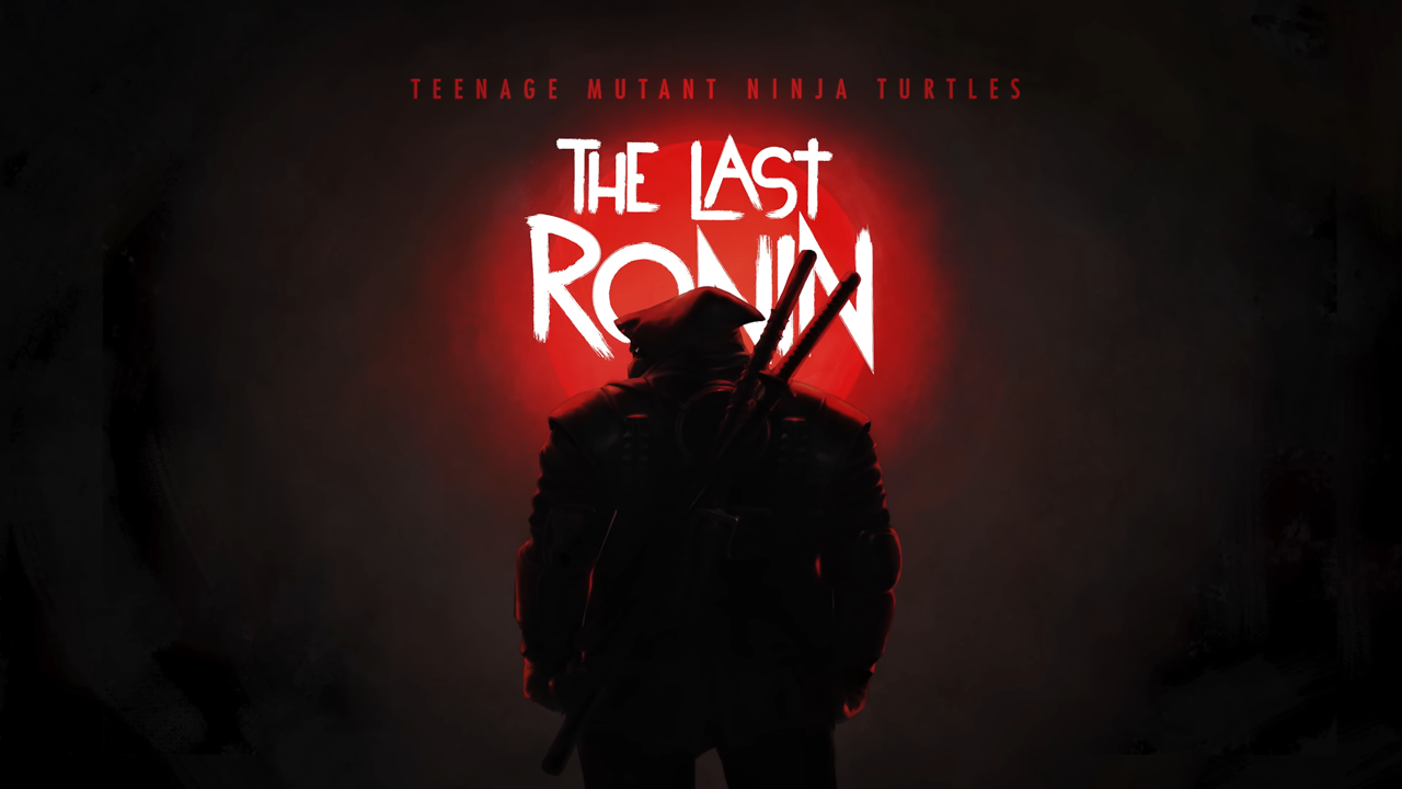 Teenage Mutant Ninja Turtles: The Last Ronin release date, development ...