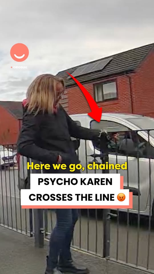 Psycho Karen crosses the line
