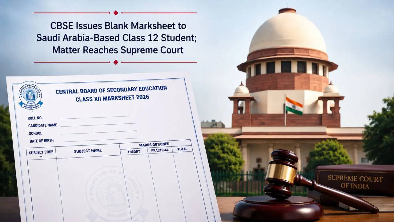 CBSE issues blank marksheet to Saudi Arabia-based class 12 student ...