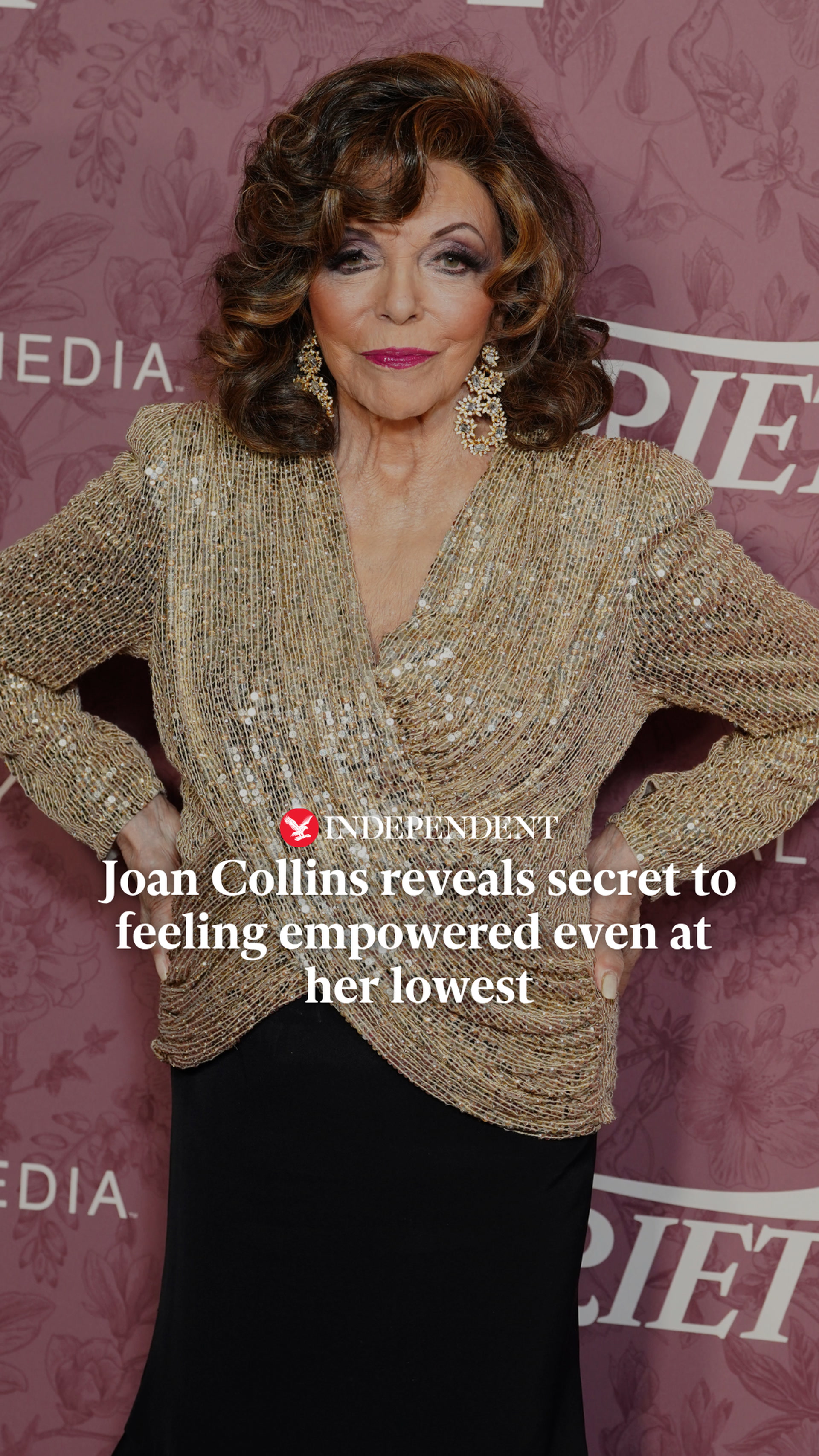 Joan Collins reveals secret to feeling empowered even at her lowest