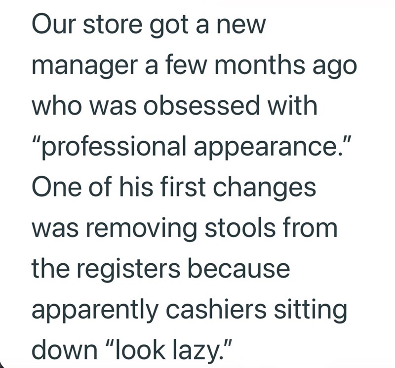 Manager obsessed with ‘professional appearance’ says cashiers ‘look ...