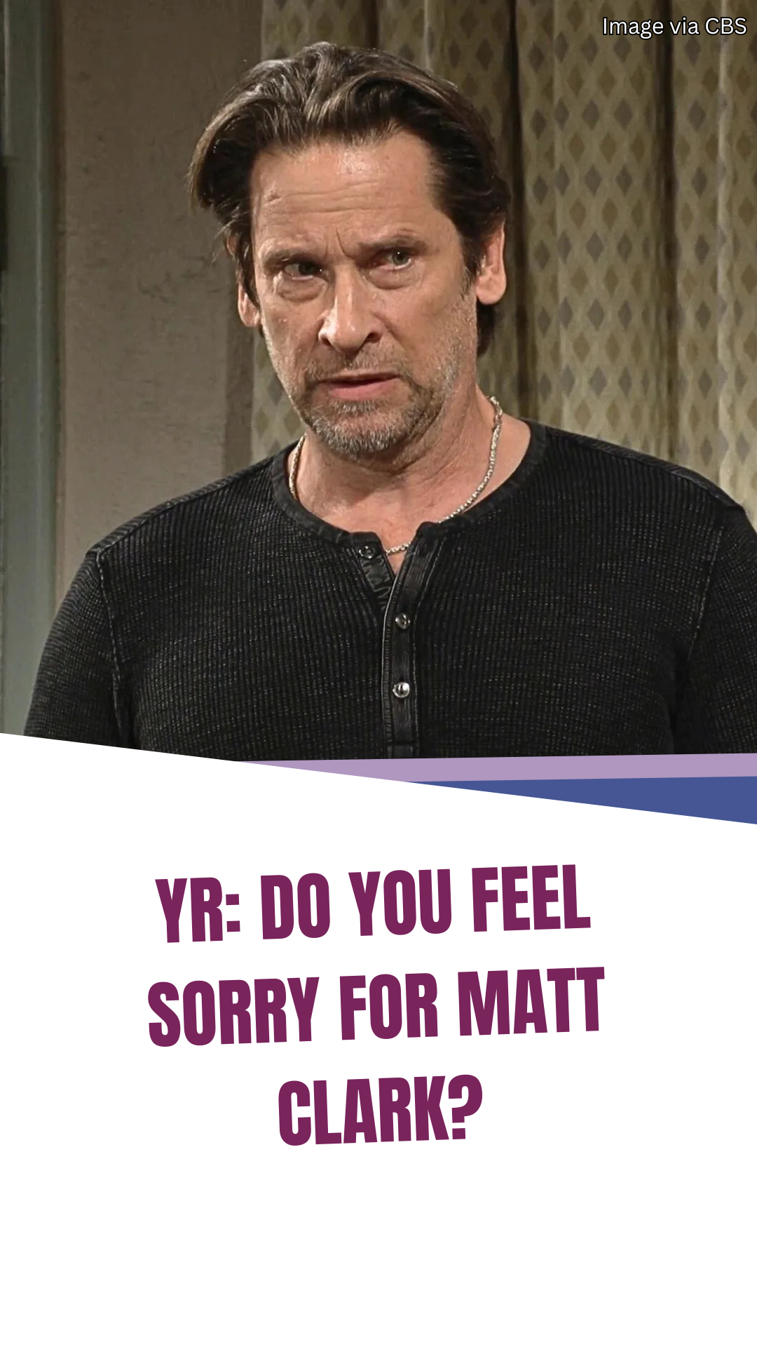 YR: Do you feel sorry for Matt Clark?