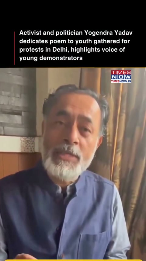 Activist and politician Yogendra Yadav dedicated a poem to the