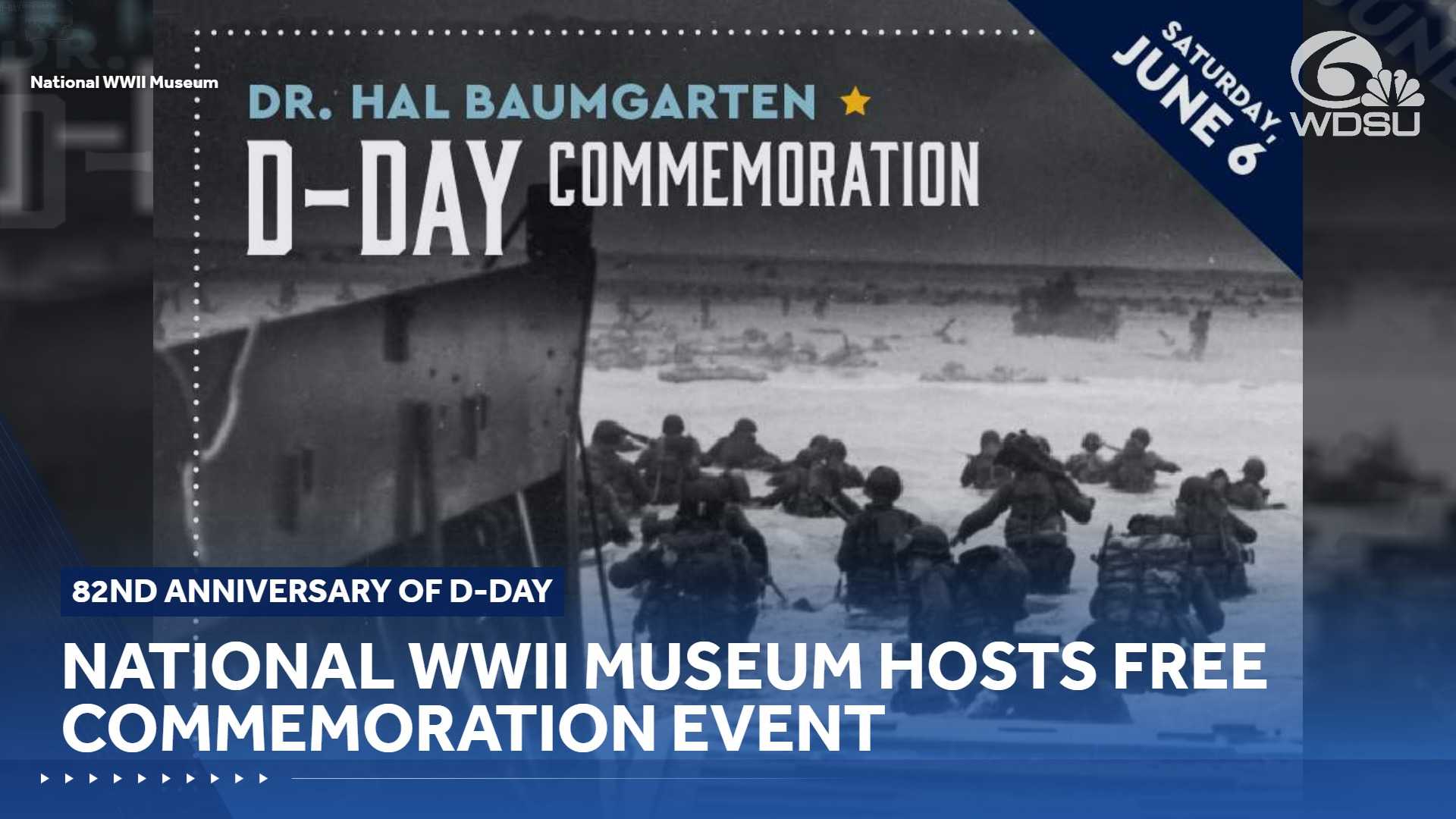 National WWII Museum to mark 82nd anniversary of D-Day, Rosie the ...