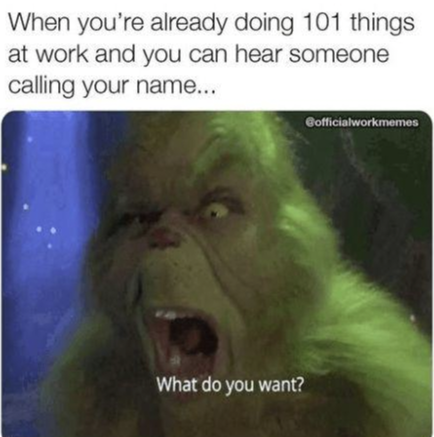 27 work memes to roll right through the weekend