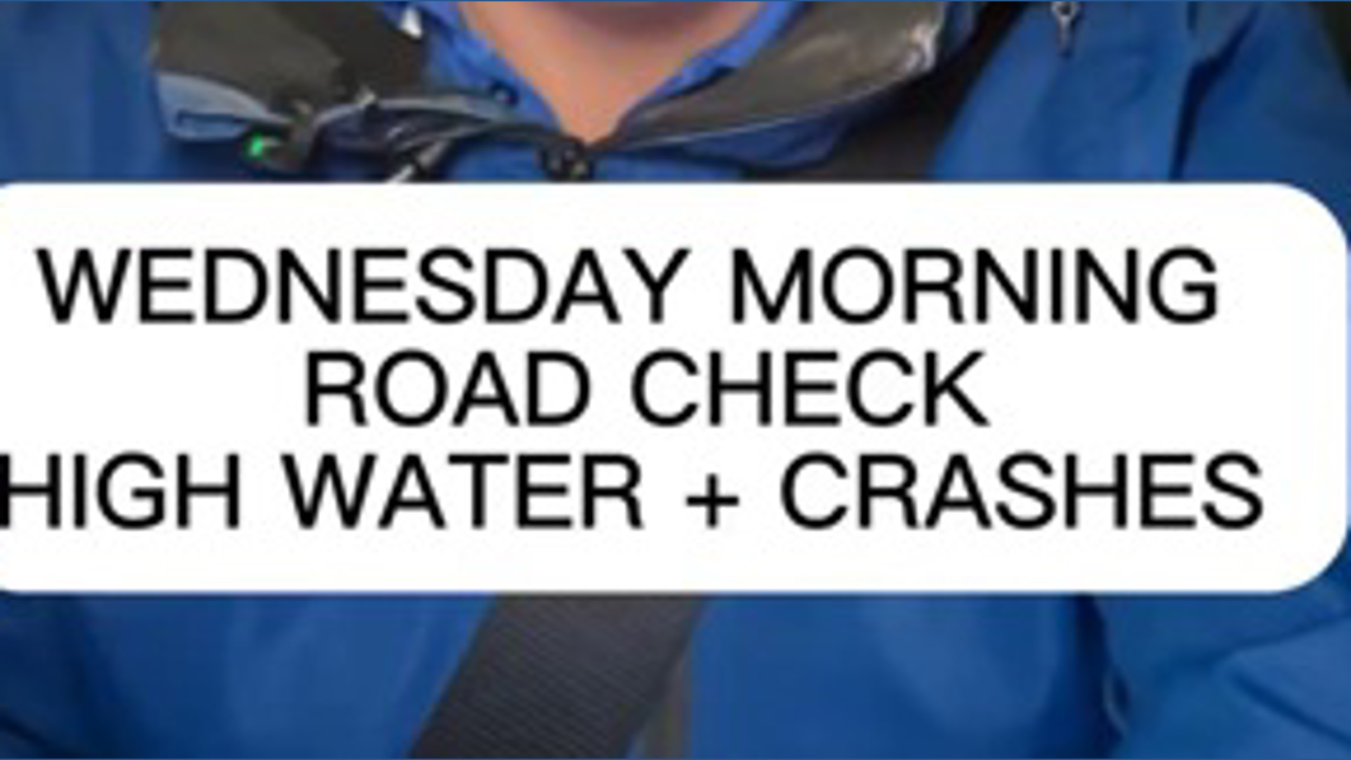 Here’s what the roads look like early Wednesday morning