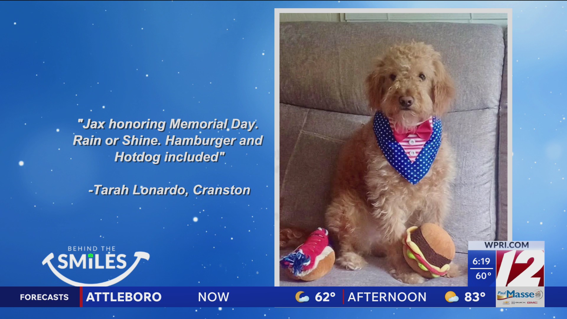 Behind the smiles photo from 5/27/26 from Tarah in Cranston