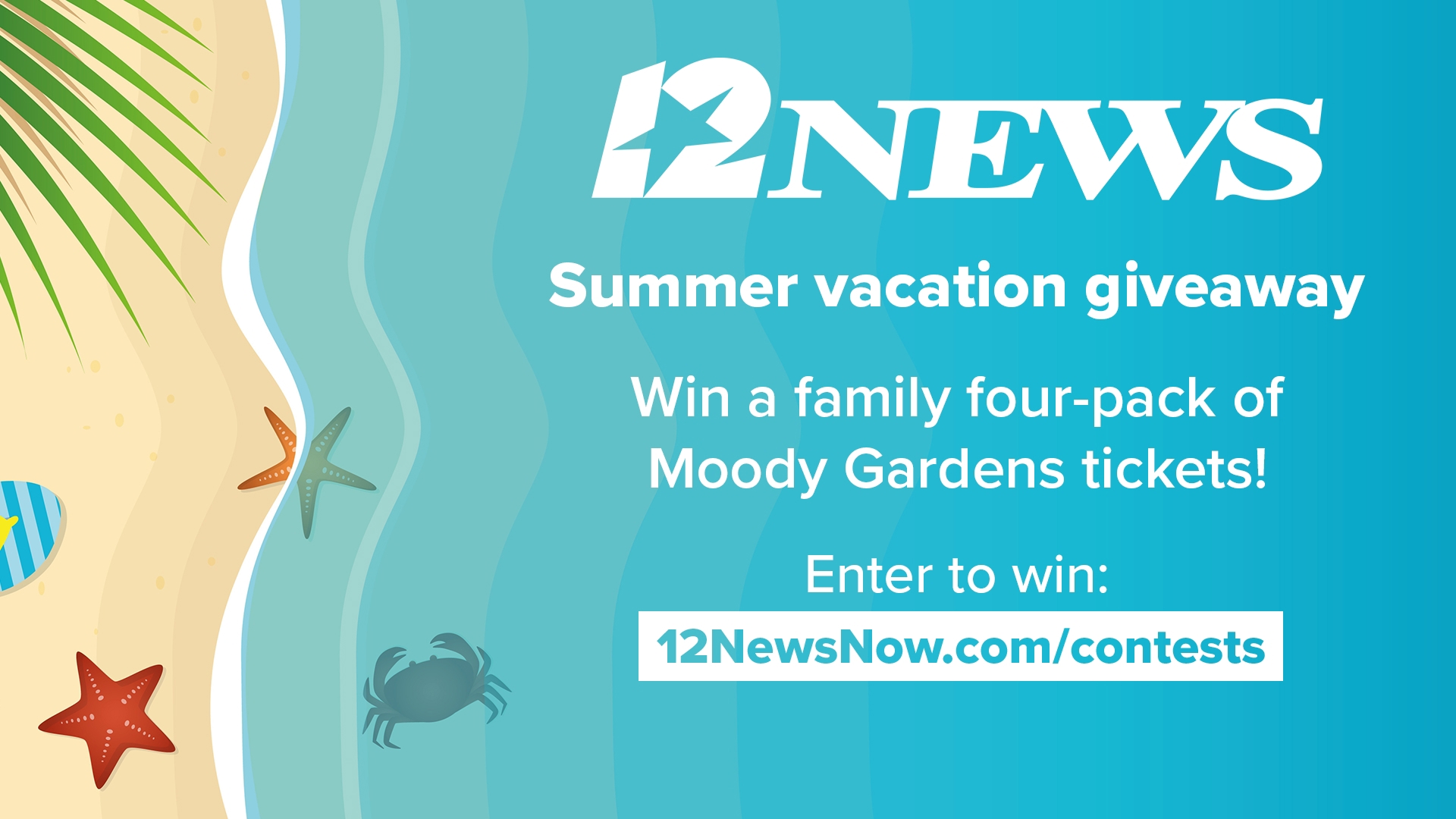 Win Moody Gardens family four-packs during 12News Daybreak summer giveaway